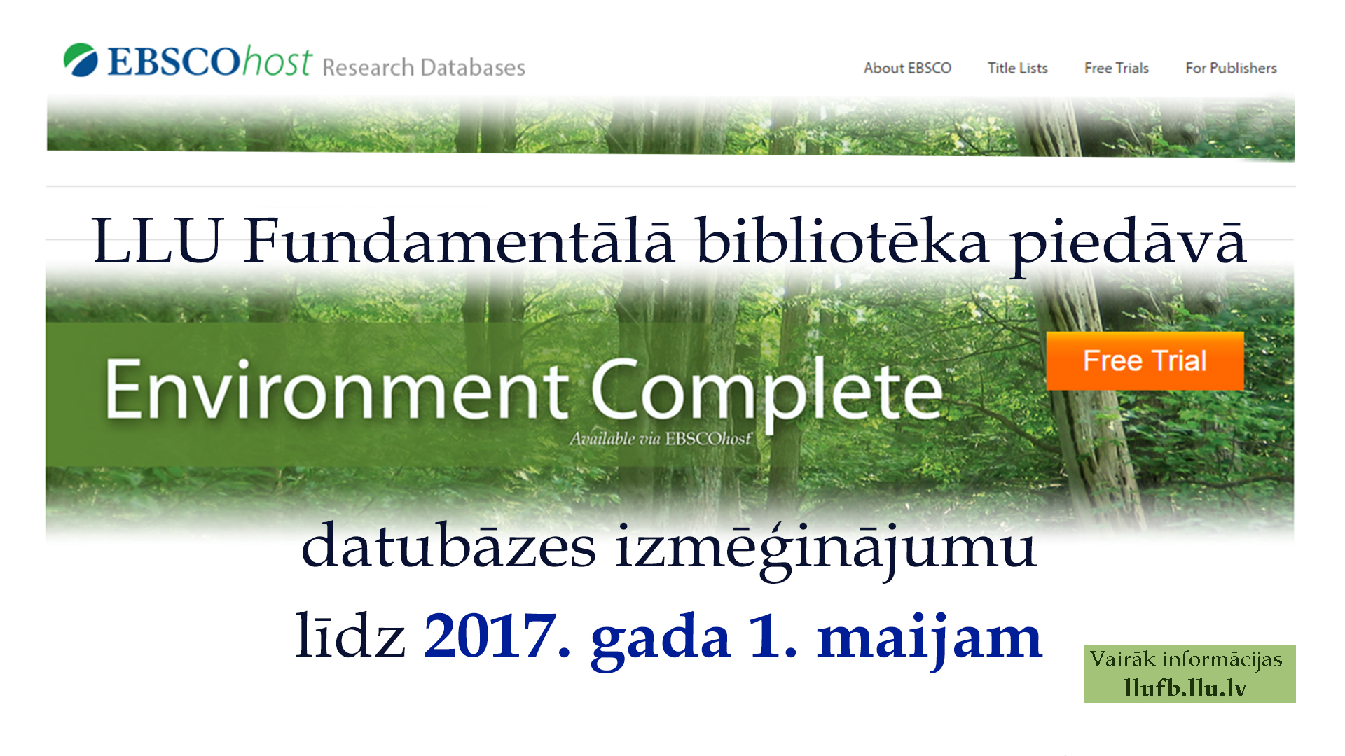 Fundamentālā bibliotēka piedāvā datubāzes "EBSCO Environment Complete ...